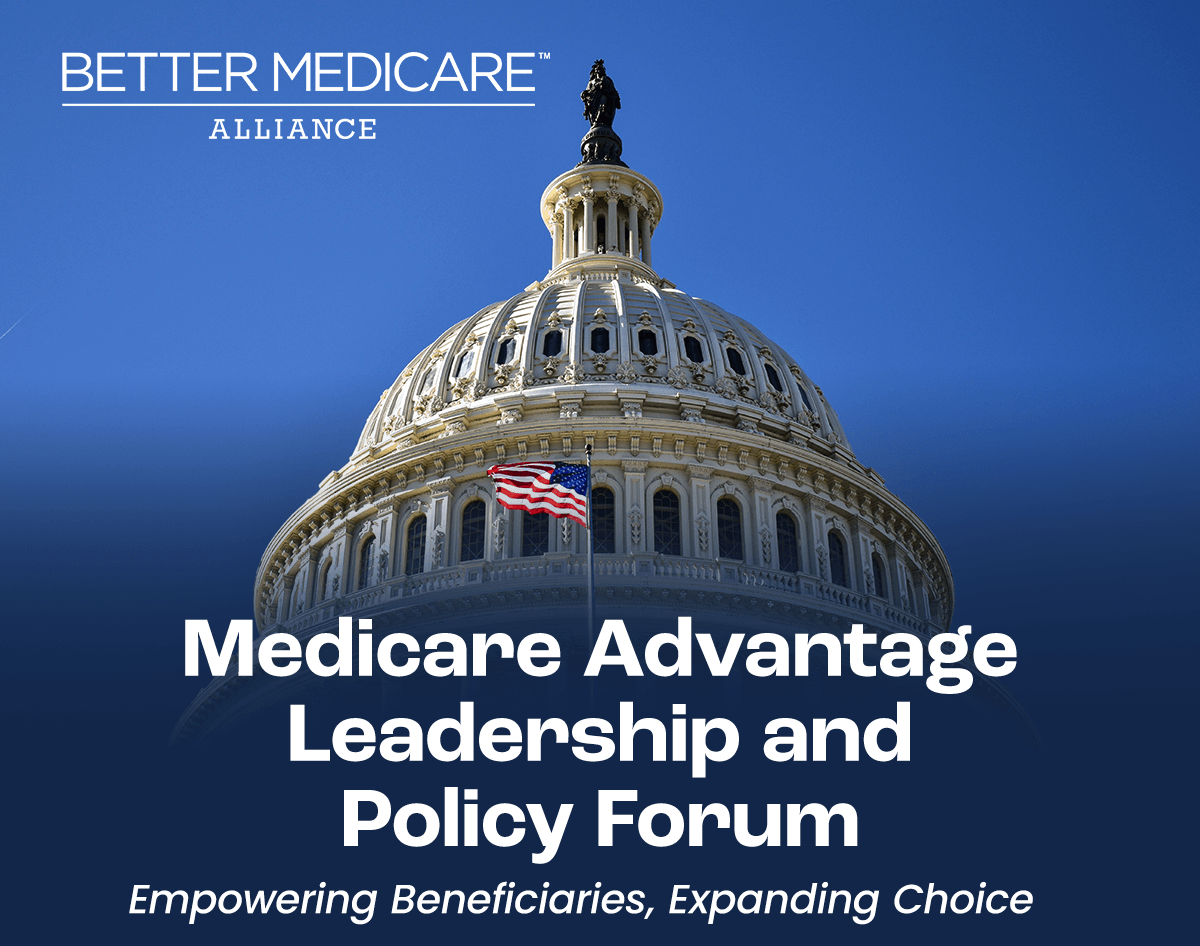 2024 Medicare Advantage Leadership and Policy Forum - Better Medicare ...