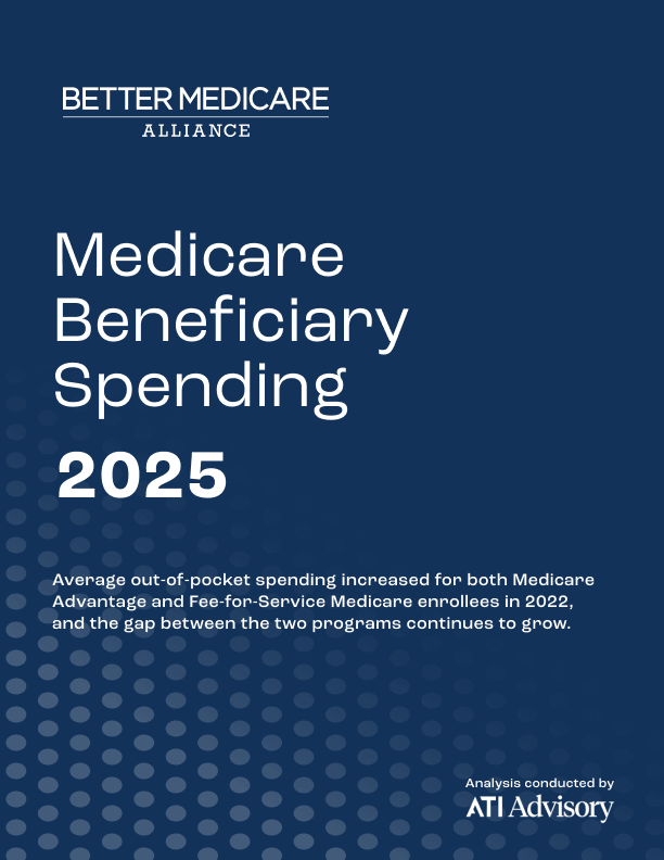 Medicare Beneficiary Spending 2025 - Better Medicare Alliance